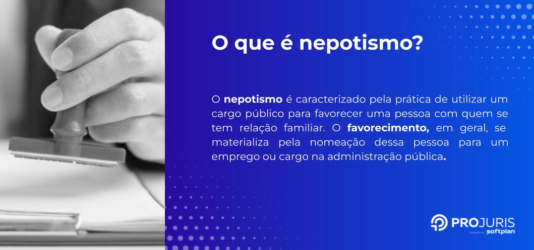 Nepotismo: o que é e quais as consequências