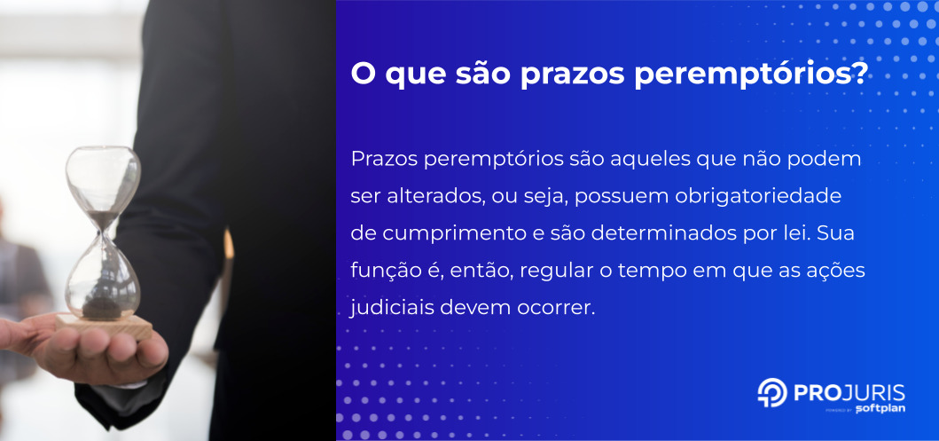 Prazos peremptórios: o que é e como são contados?