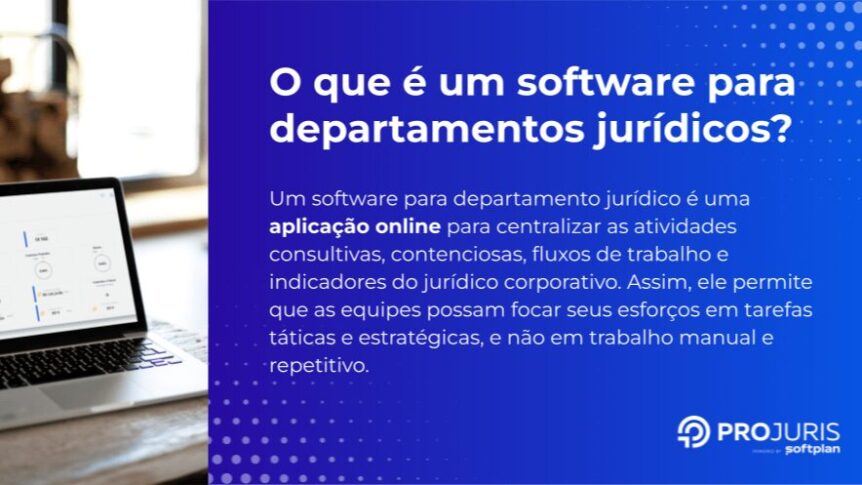 Software para departamentos jurídicos: para que serve?