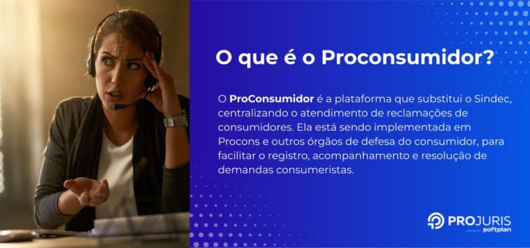 ProConsumidor: conheça a plataforma que substitui o Sindec